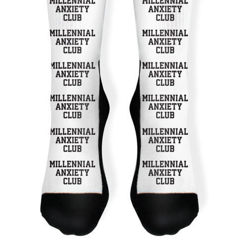 Millennial Anxiety Club Socks | LookHUMAN